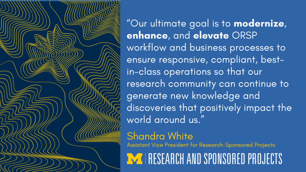 ORSP - Modernizing Sponsored Research - U-M Research