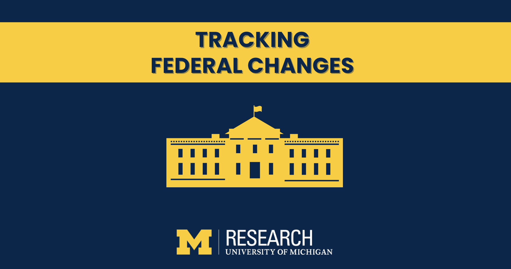 ORSP: Updates and guidance for federally sponsored projects - U-M Research